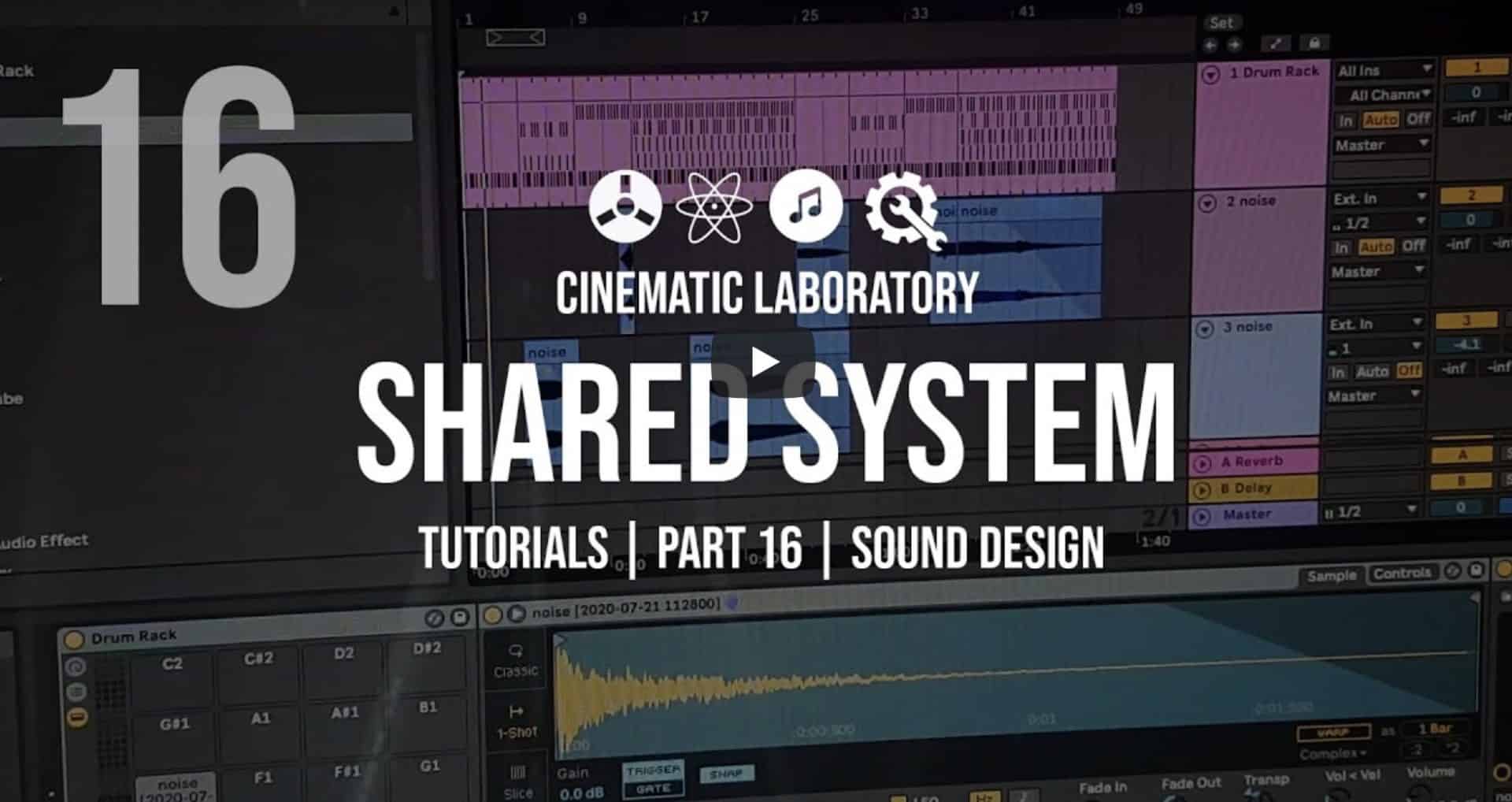 Shared System Tutorials | Part 16 - Sound Design - Making drum & FX ...