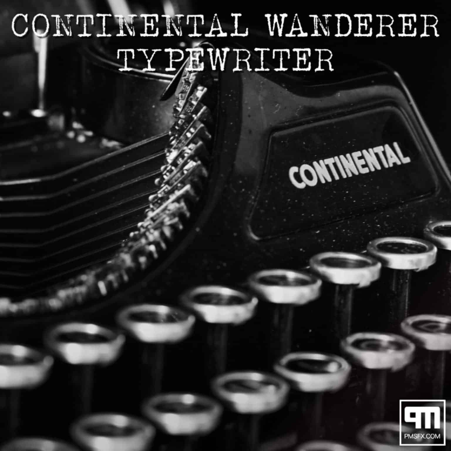 Continental Typewriter by PMSFX - StrongMocha