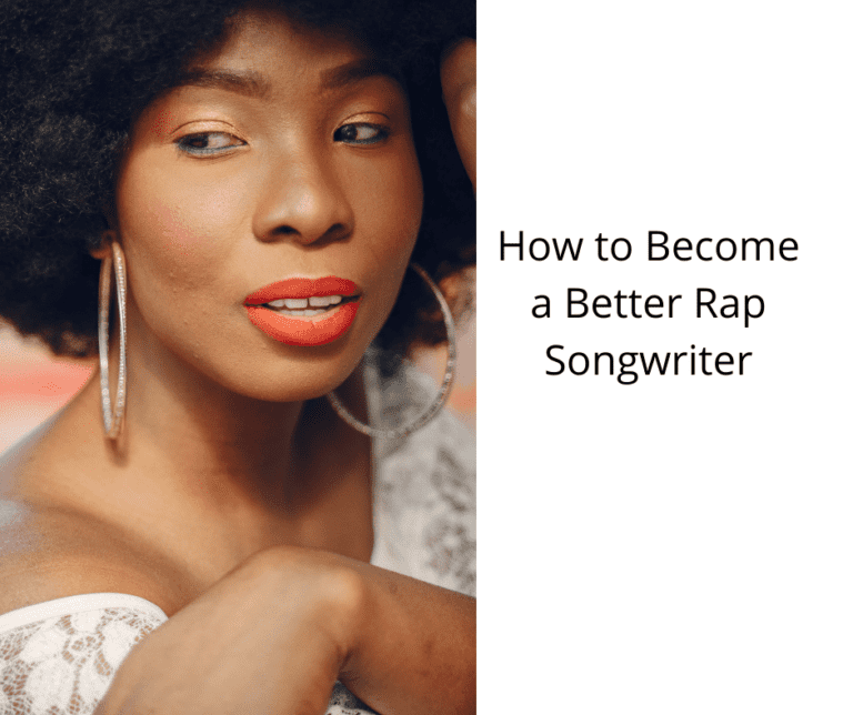 How to Become a Better Rap Songwriter - StrongMocha